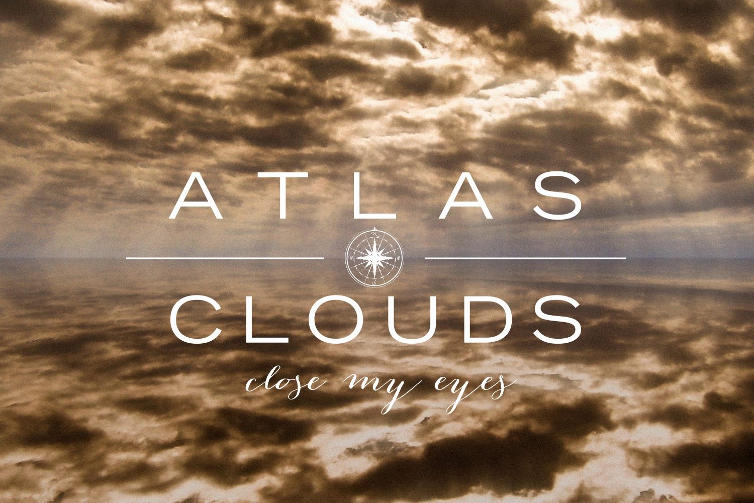 Atlas Clouds "Close My Eyes" Video - Soundkartell › Soundkartell › Atlas Clouds, Close My Eyes ...